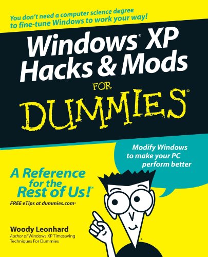 Windows XP Hacks & Mods for Dummies by Woody Leonhard (PDF) | sci-books.com