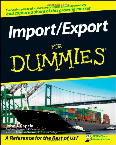 Import / Export For Dummies 1st Edition by John J. Capela (PDF) | sci ...