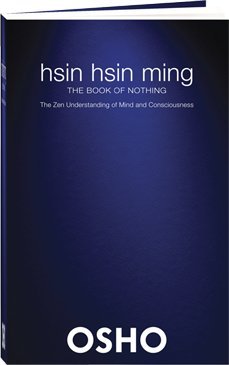 Hsin Hsin Ming The Book of Nothing : The Zen Understanding of Mind and ...