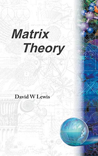 Matrix Theory by David W Lewis (PDF) | sci-books.com