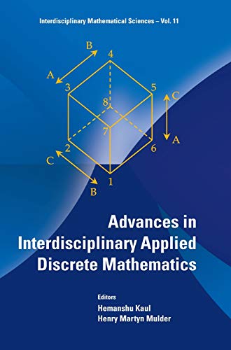 Advances In Interdisciplinary Applied Discrete Mathematics ...