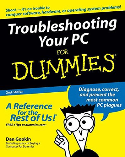 Troubleshooting Your PC For Dummies 2nd Edition 2nd Edition By Dan Gookin PDF Sci books