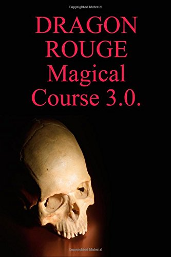 Dragon Rouge Magical Course 3.0 by Order of Dragon Rouge (PDF) | sci ...