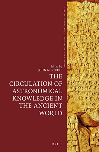 The Circulation of Astronomical Knowledge in the Ancient World (Time ...