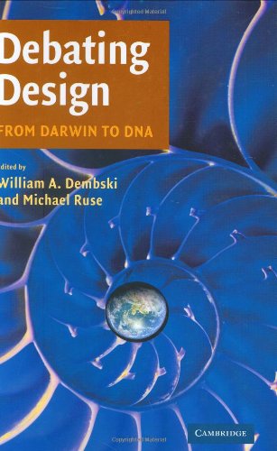 Debating Design: From Darwin to DNA by William A. Dembski (PDF) | sci ...