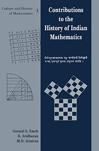 Contributions to the History of Indian Mathematics (Culture And History ...
