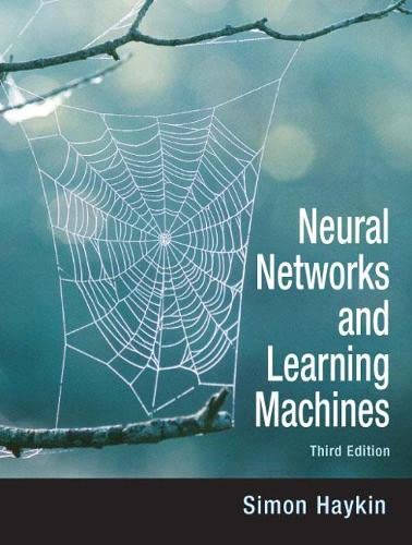 Neural Networks and Learning Machines 3rd Edition by Simon Haykin (PDF) | sci-books.com