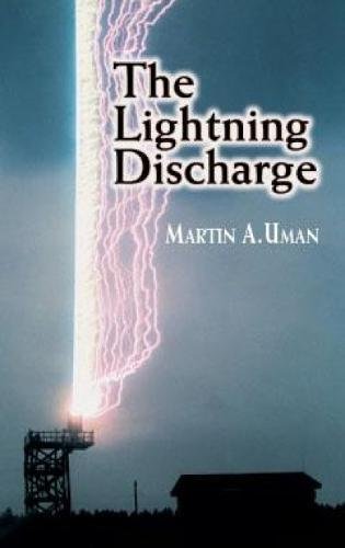 The Lightning Discharge (Dover Books on Physics) by Martin A. Uman (PDF ...