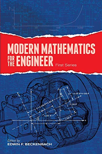 Modern Mathematics for the Engineer: First Series (Dover Books on ...