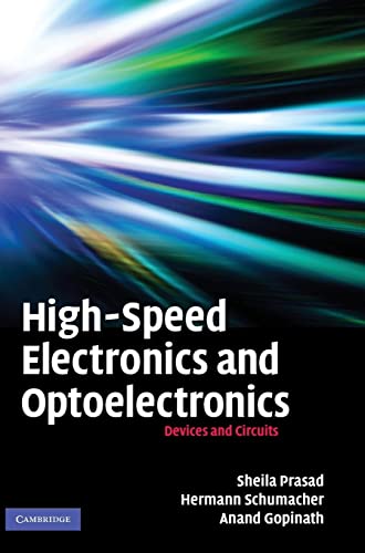 High-Speed Electronics and Optoelectronics: Devices and Circuits by ...