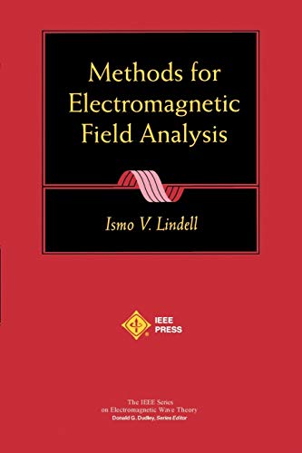 Methods for Electromagnetic Field Analysis (IEEE Press Series on ...
