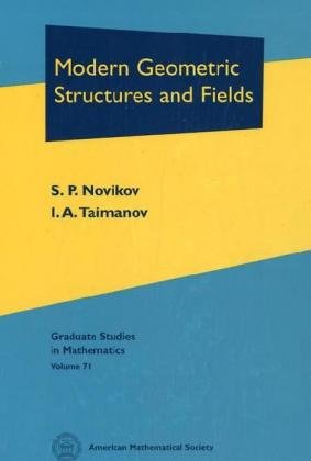 Modern Geometric Structures And Fields (Graduate Studies in Mathematics) by S. P. Novikov (PDF ...
