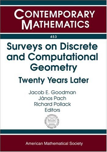 Surveys on Discrete and Computational Geometry: Twenty Years Later ...