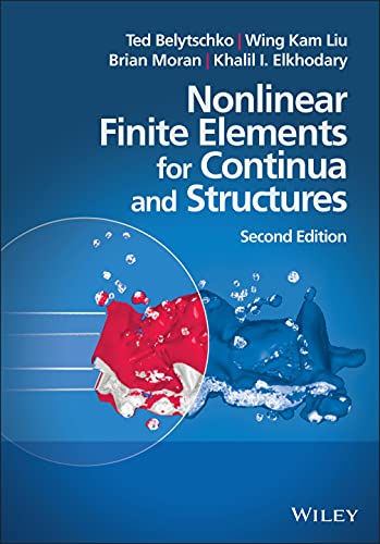Nonlinear Finite Elements for Continua and Structures 2nd Edition by Wing Kam Liu (PDF) | sci ...