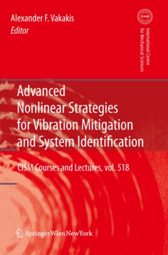 Advanced Nonlinear Strategies For Vibration Mitigation And System