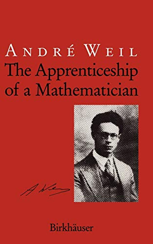The Apprenticeship of a Mathematician 1992nd Edition by Andre Weil (PDF ...