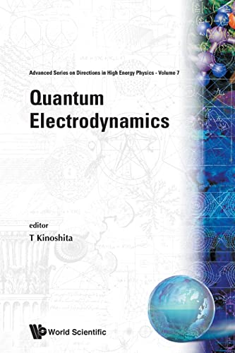 Quantum Electrodynamics (Advanced Directions in High Energy Physics) by ...
