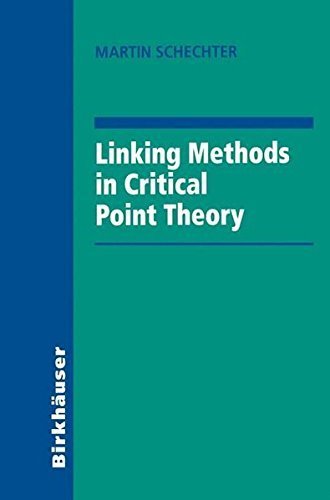 Linking Methods in Critical Point Theory by Martin Schechter (PDF ...