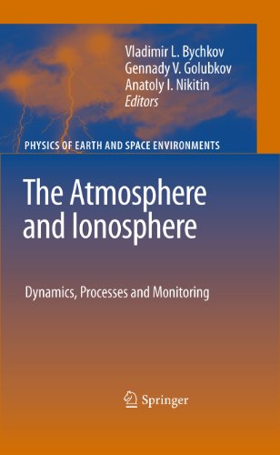 The Atmosphere and Ionosphere: Dynamics, Processes and Monitoring ...