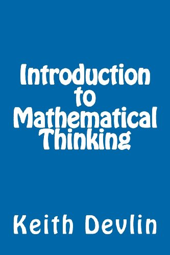 Introduction to Mathematical Thinking by Keith Devlin (PDF) | sci-books.com