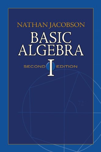 Basic Algebra I: Second Edition by Nathan Jacobson (PDF) | sci-books.com