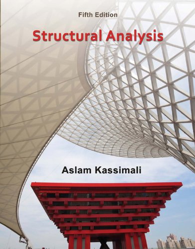 Structural Analysis 005 Edition by Aslam Kassimali (PDF) | sci-books.com