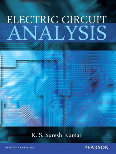 Electric Circuit Analysis 1st Edition by K. S. Suresh Kumar (PDF) | sci ...