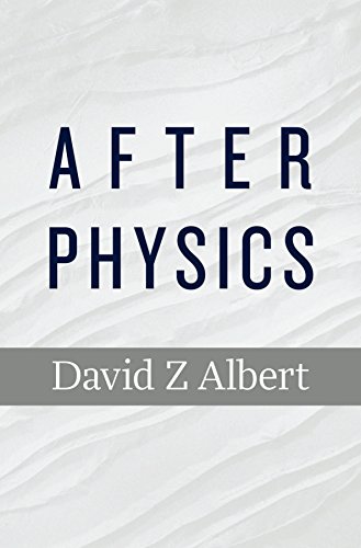 After Physics by David Z. Albert (PDF) | sci-books.com