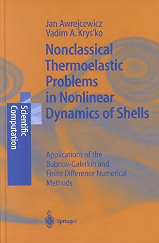 Nonclassical Thermoelastic Problems in Nonlinear Dynamics of Shells: Applications of the Bubnov ...
