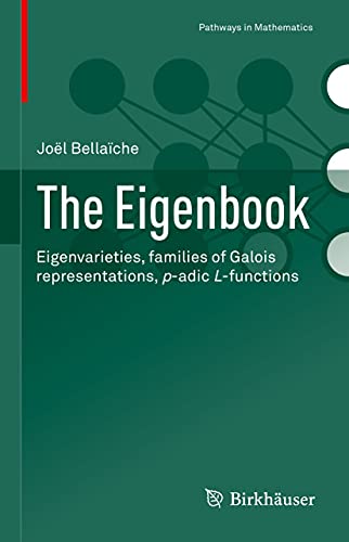 The Eigenbook Eigenvarieties Families Of Galois Representations P