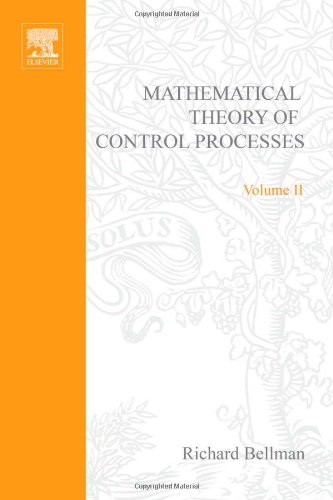Introduction to the Mathematical Theory of Control Processes (Nonlinear ... Introduction to the Mathematical Theory of Control Processes (Nonlinear ...