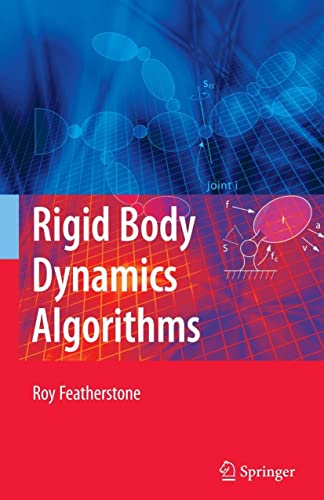 Rigid Body Dynamics Algorithms 2008th Edition by Roy Featherstone (PDF) | sci-books.com