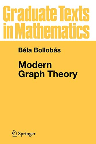 Modern Graph Theory (Graduate Texts in Mathematics, 184) by Bela ...