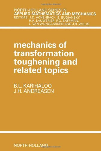 Mechanics of Transformation Toughening and Related Topics (North ... Mechanics of Transformation Toughening and Related Topics (North ...