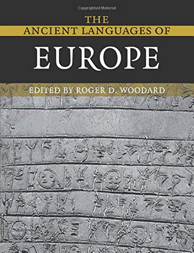 The Ancient Languages of Europe by Roger D. Woodard (PDF) | sci-books.com