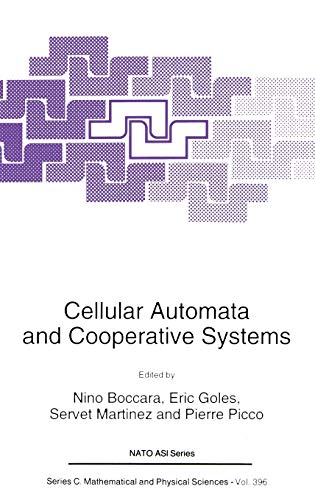Cellular Automata and Cooperative Systems (Nato Science Series C:, 396 ...