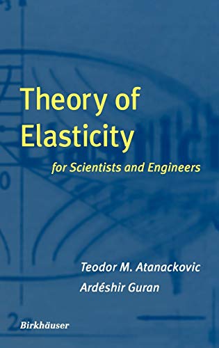 Theory of Elasticity for Scientists and Engineers 2000th Edition by ...