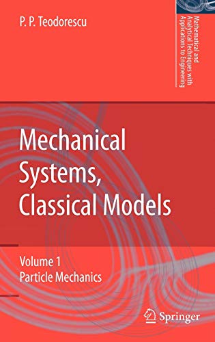 Mechanical Systems, Classical Models: Volume 1: Particle Mechanics ...