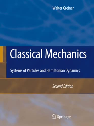 Classical Mechanics: Systems of Particles and Hamiltonian Dynamics by Walter Greiner (PDF) | sci ...