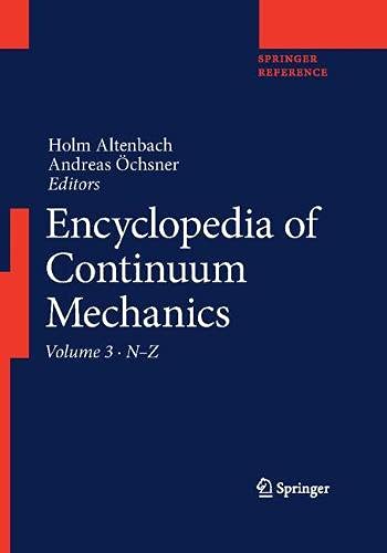 Encyclopedia of Continuum Mechanics by Holm Altenbach (PDF) | sci-books.com