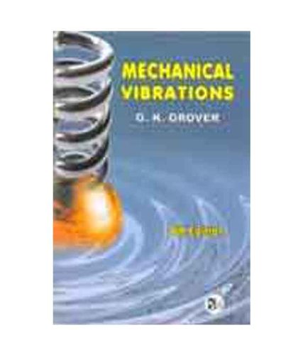 MECHANICAL VIBRATIONS [Paperback] by GROVER (PDF) | sci-books.com