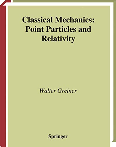 Classical Mechanics: Point Particles and Relativity (Classical ...