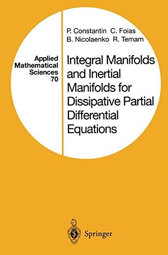 Integral Manifolds and Inertial Manifolds for Dissipative Partial Differential Equations ...