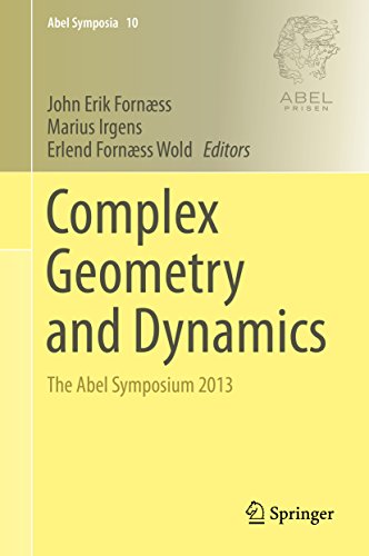 Complex Geometry and Dynamics: The Abel Symposium 2013 (Abel Symposia ...