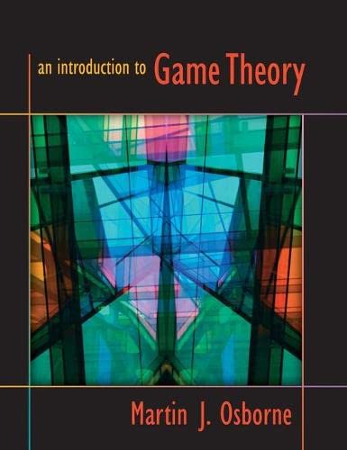 An Introduction to Game Theory 1st Edition by Martin J. Osborne (PDF ...