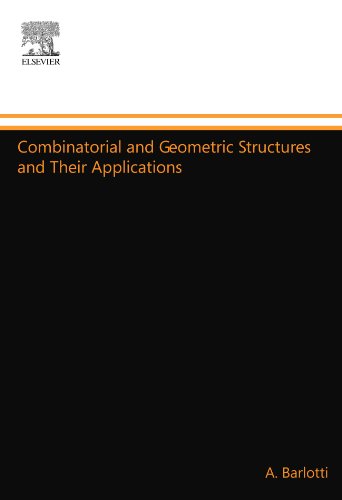 Combinatorial And Geometric Structures And Their Applications By A 1566