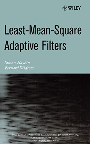 Least-Mean-Square Adaptive Filters 1st Edition by Simon Haykin (PDF ... Least-Mean-Square Adaptive Filters 1st Edition by Simon Haykin (PDF ...
