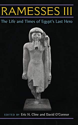 Ramesses III: The Life and Times of Egypt’s Last Hero by Eric H. Cline (PDF) | sci-books.com
