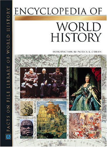 Encyclopedia of World History (7 Volumes Set) (Facts on File Library of ... Encyclopedia of World History (7 Volumes Set) (Facts on File Library of ...