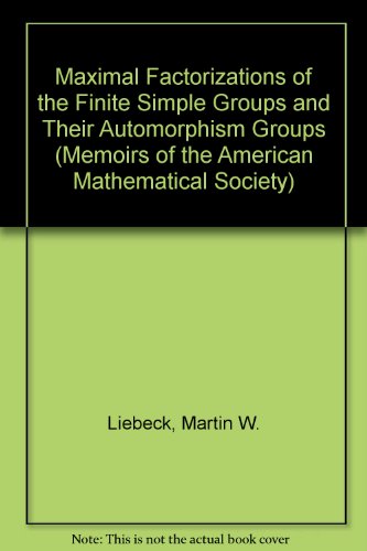 The Maximal Factorizations of the Finite Simple Groups and their ...
